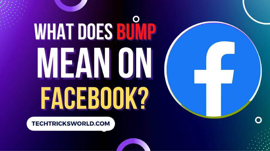 What Does Bump Mean On Facebook 